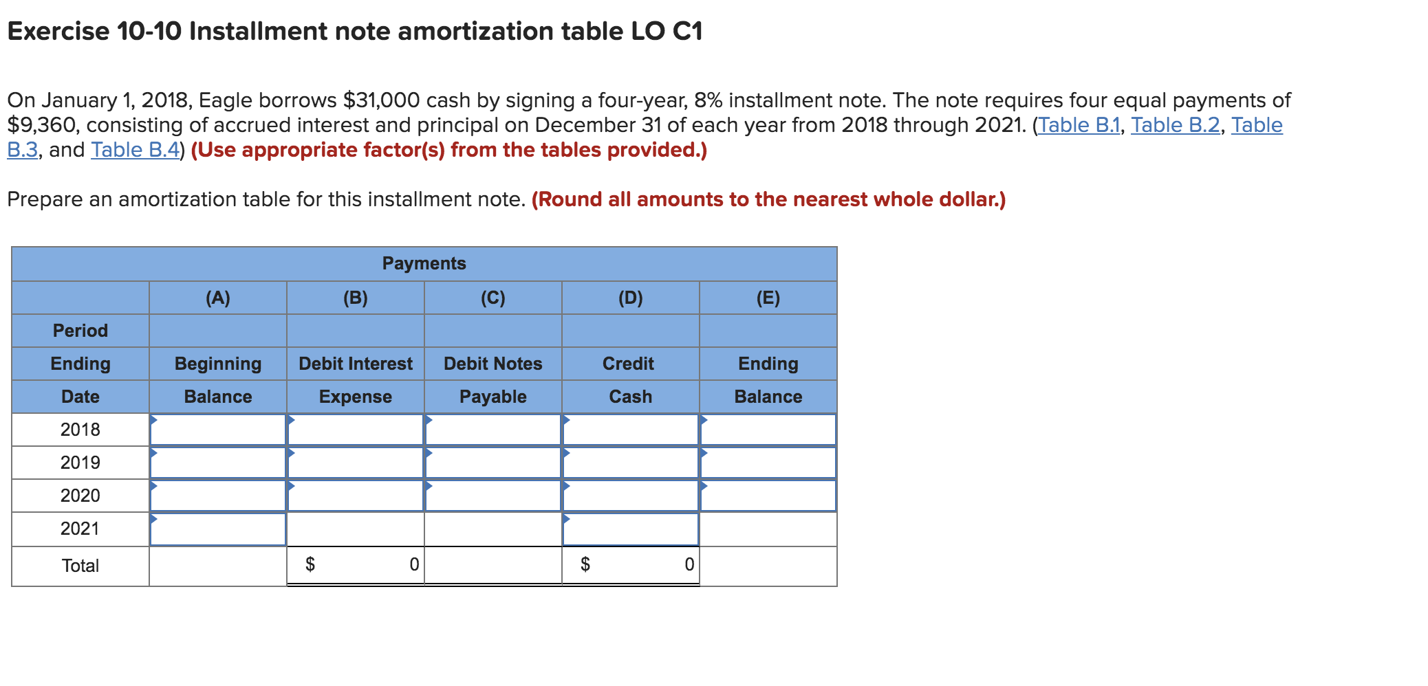 Solved Exercise 10-10 Installment note amortization table LO | Chegg.com