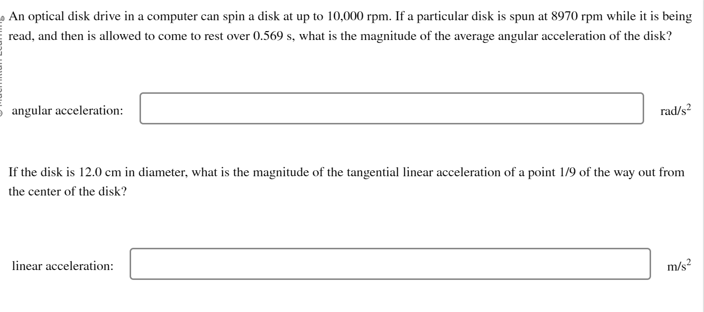 Solved An optical disk drive in a computer can spin a disk | Chegg.com
