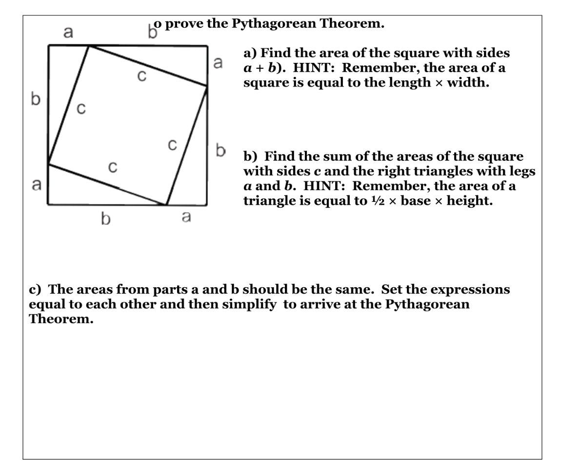 Solved a bº prove the Pythagorean Theorem. a) Find the area | Chegg.com
