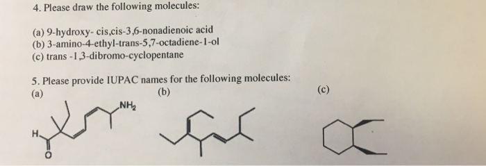 Solved Draw the following molecules: (a) 9-hydroxy-cis, | Chegg.com