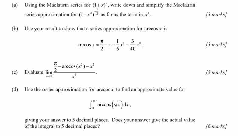 (a) Using the Maclaurin series for (1+x)n, write down | Chegg.com