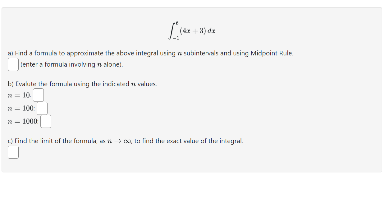 Solved ∫−16(4x+3)dx a) Find a formula to approximate the | Chegg.com