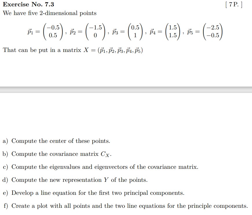 Solved Exercise No. 7.3 [ 7P. We have five 2-dimensional | Chegg.com