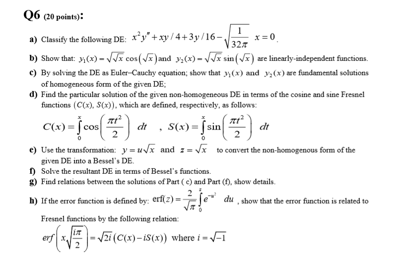 Solved Q6 (20 points): 1 a) Classify the following DE: x²y" | Chegg.com