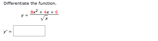 Solved Differentiate the function. 8x2 4x y= | Chegg.com