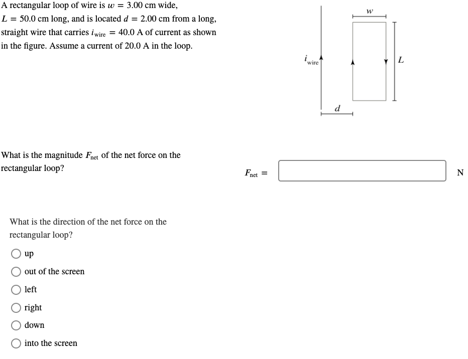 Solved A rectangular loop of wire is w=3.00 cm wide, L=50.0 | Chegg.com