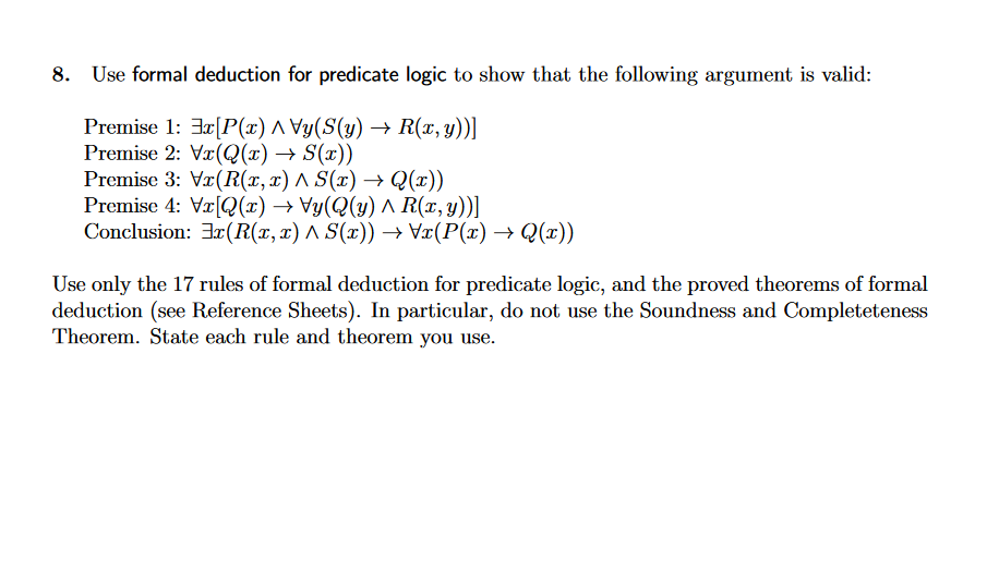 8. Use formal deduction for predicate logic to show | Chegg.com