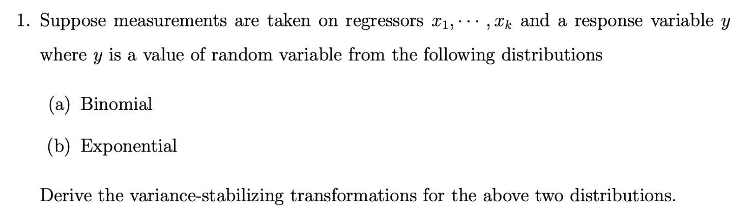 Solved 1. Suppose measurements are taken on regressors | Chegg.com