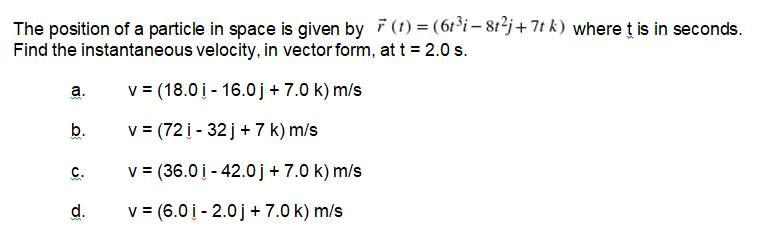 Solved The position of a particle in space is given by 7 (t) | Chegg.com