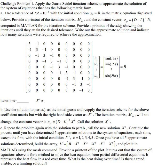 Solved Challenge Problem 1. Apply the Gauss-Seidel iteration | Chegg.com