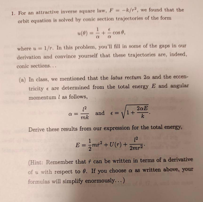 Solved 1. For an attractive inverse square law, F = -k/r2, | Chegg.com