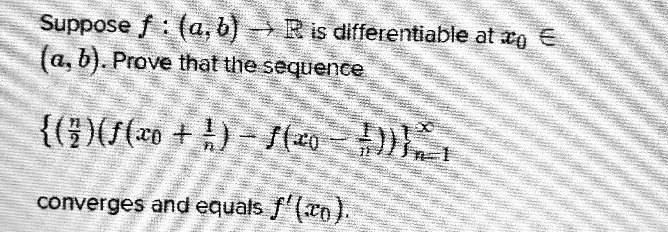 Solved Suppose f : (a, b) → R is differentiable at xo E | Chegg.com