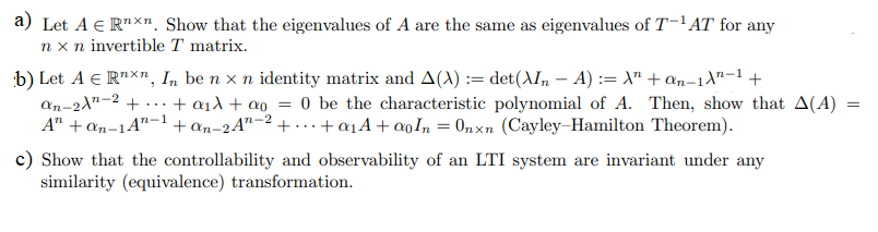 Solved a) Let A∈Rn×n. Show that the eigenvalues of A are the | Chegg.com