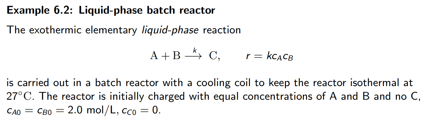 Example 6.2: Liquid-phase batch reactor The | Chegg.com