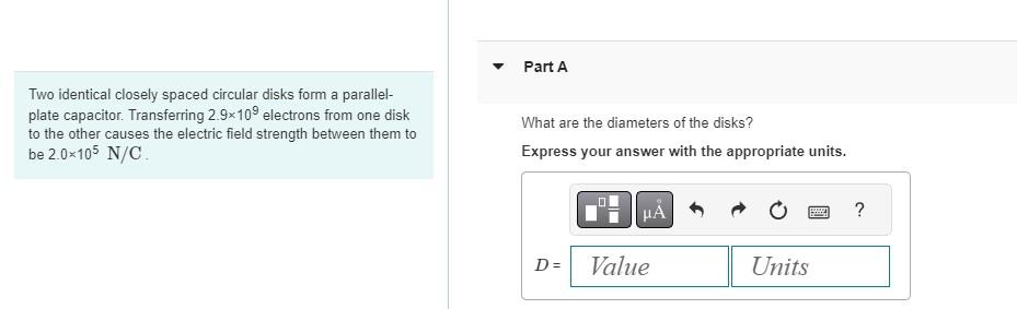 Solved Two identical closely spaced circular disks form a | Chegg.com