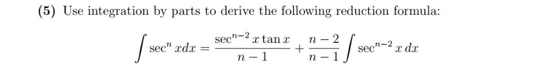 Solved Use integration by parts to derive the following | Chegg.com