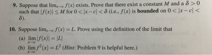 Solved 9. Suppose that lim,--cf(x) exists. Prove that there | Chegg.com
