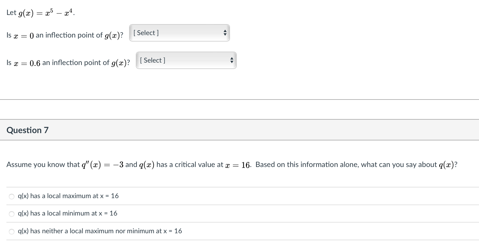 Solved Let g(x)=x5−x4. Is x=0 an inflection point of g(x) ? | Chegg.com