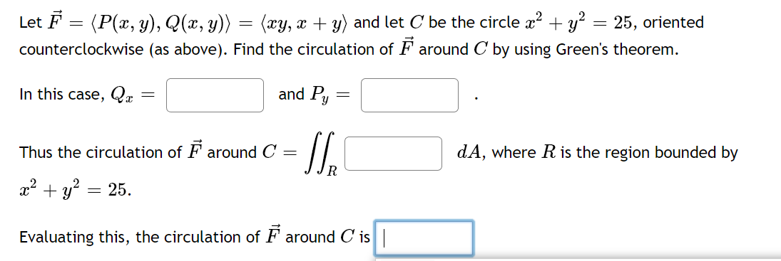 Solved Let F= P(x,y),Q(x,y) = xy,x+y and let C be the | Chegg.com