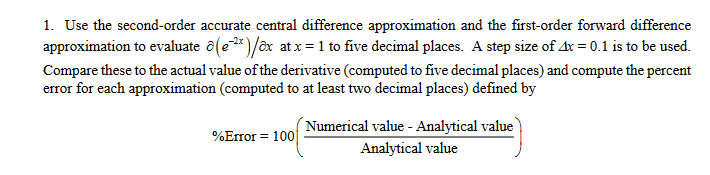 Solved 1. Use the second-order accurate central difference | Chegg.com