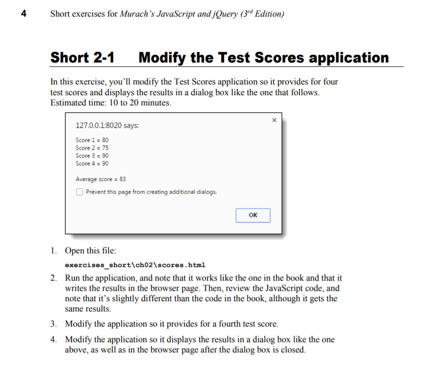 Solved 4Short exercises for Murach's JavaScript and jQuery | Chegg.com