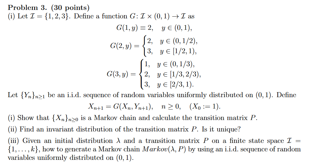 Solved = = = Problem 3. (30 points) (i) Let I = {1, 2, 3). | Chegg.com
