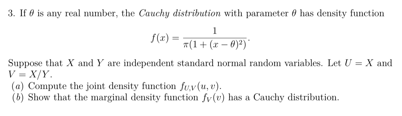 Solved 3. If 0 is any real number, the Cauchy distribution | Chegg.com