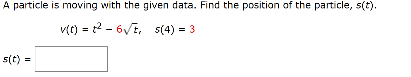 Solved A particle is moving with the given data. Find the | Chegg.com