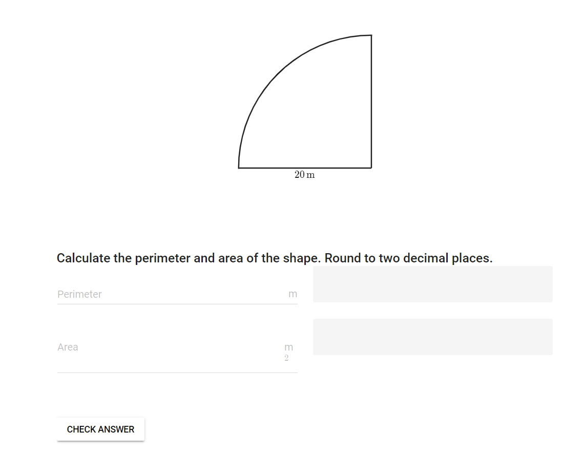 Solved Calculate the perimeter and area of the shape. Round | Chegg.com
