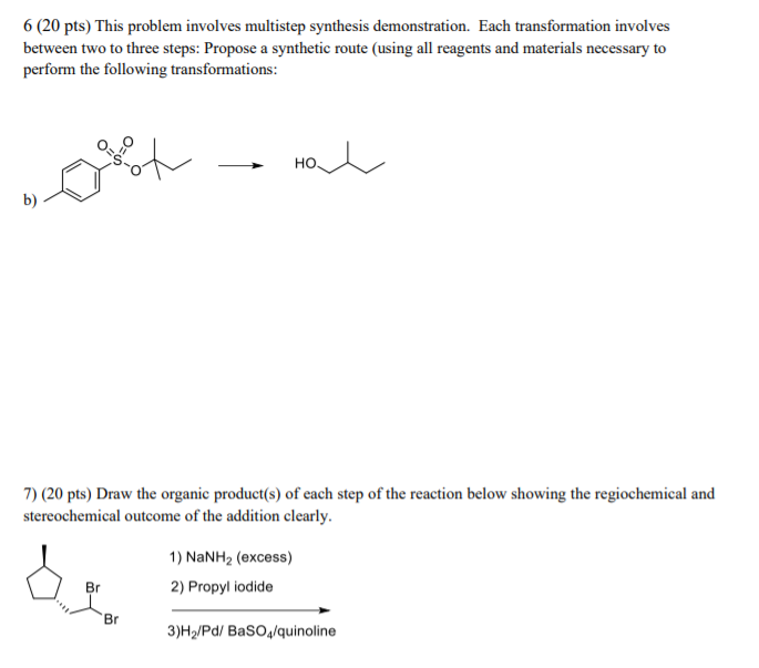 Solved 6 (20 pts) This problem involves multistep synthesis | Chegg.com
