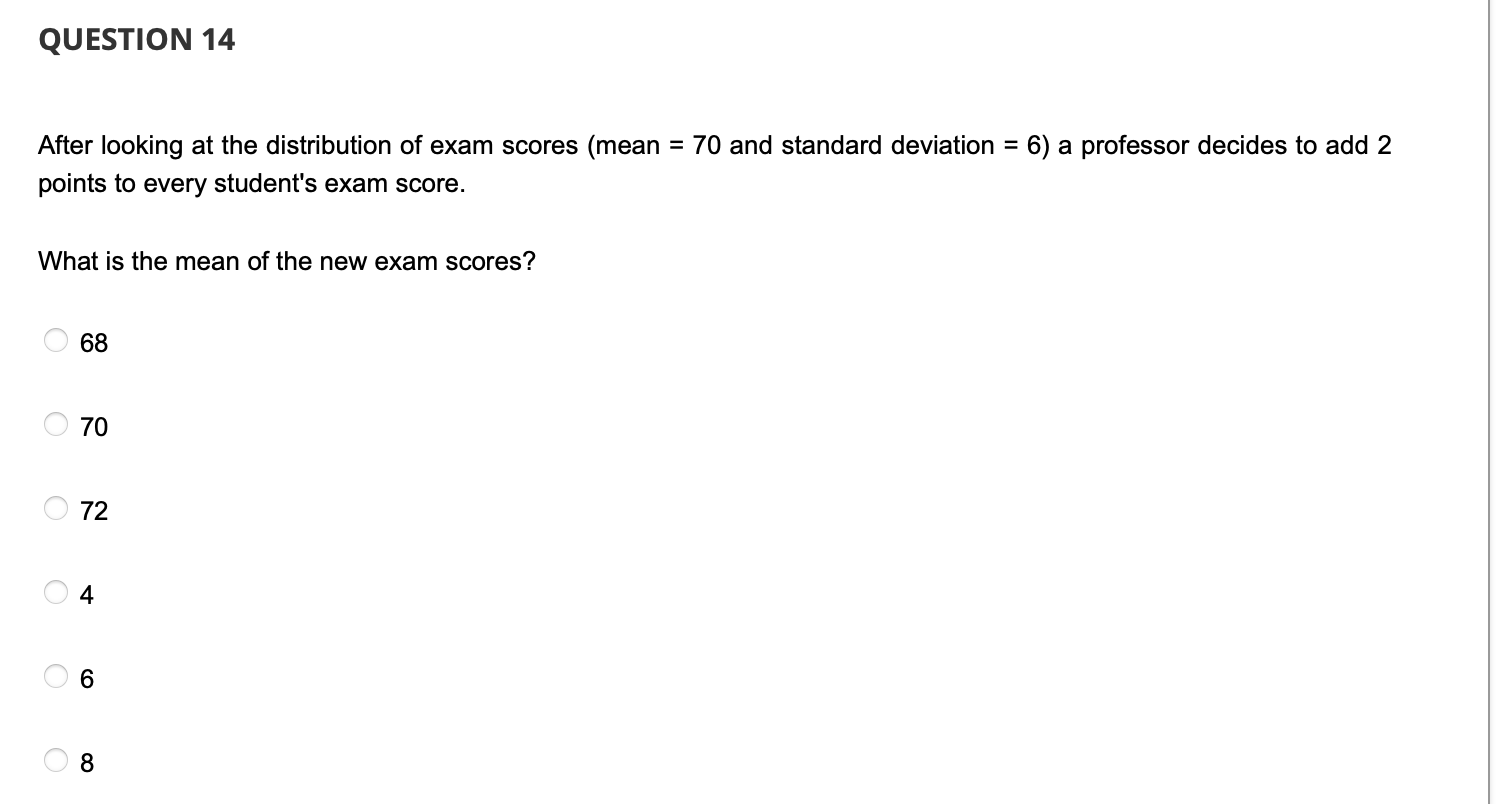 Solved After looking at the distribution of exam scores | Chegg.com