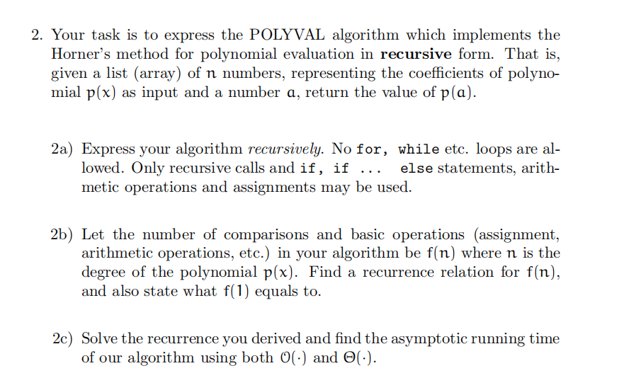 Solved 2. Your task is to express the POLYVAL algorithm | Chegg.com