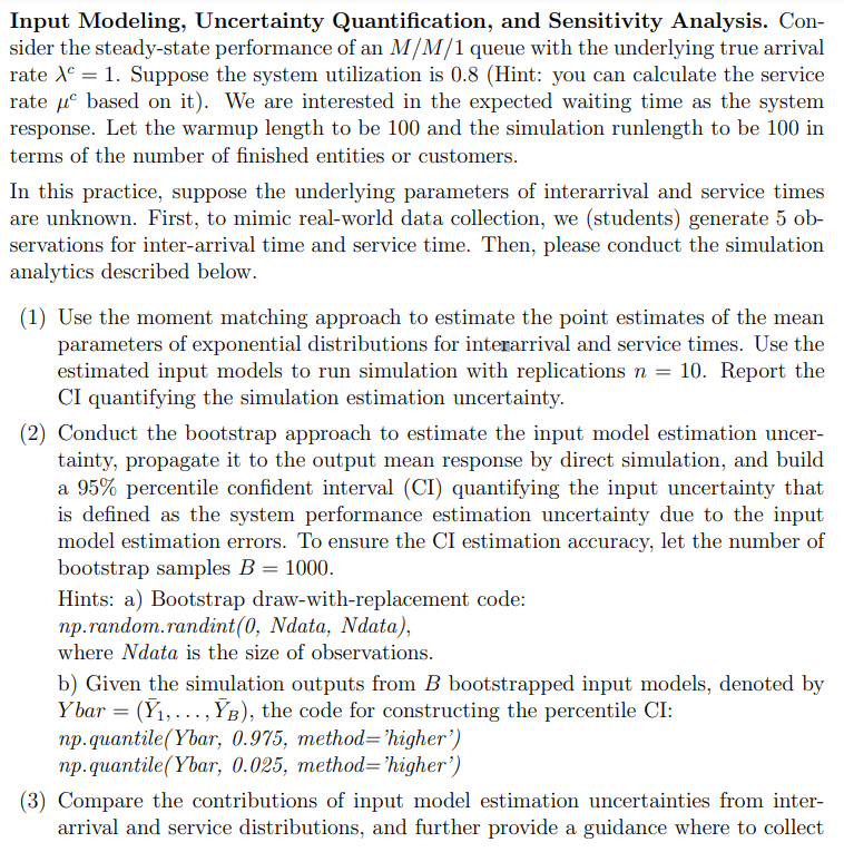 Input Modeling, Uncertainty Quantification, and | Chegg.com
