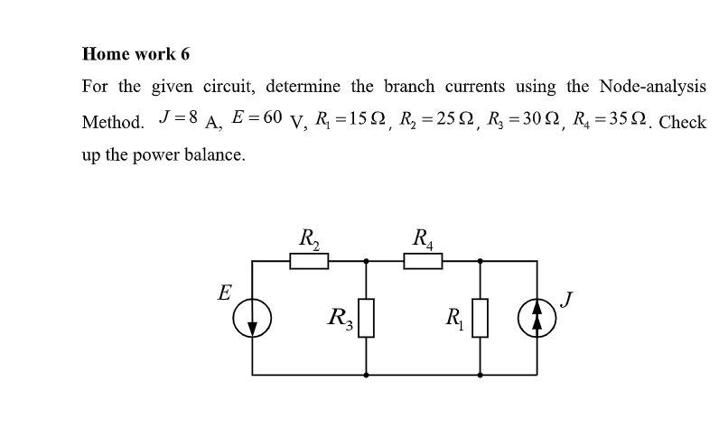 Solved Home work 6 For the given circuit, determine the | Chegg.com