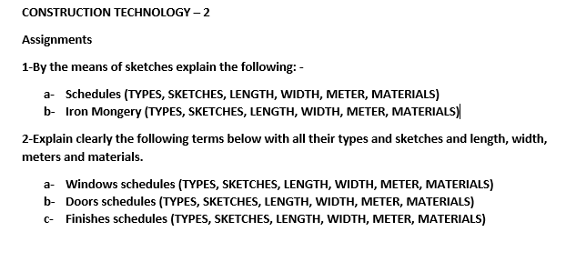 Solved CONSTRUCTION TECHNOLOGY - 2 Assignments 1-By the | Chegg.com