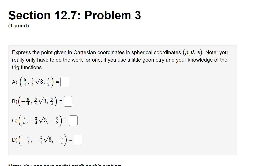 Solved Section 12.7: Problem 3 (1 point) Express the point | Chegg.com