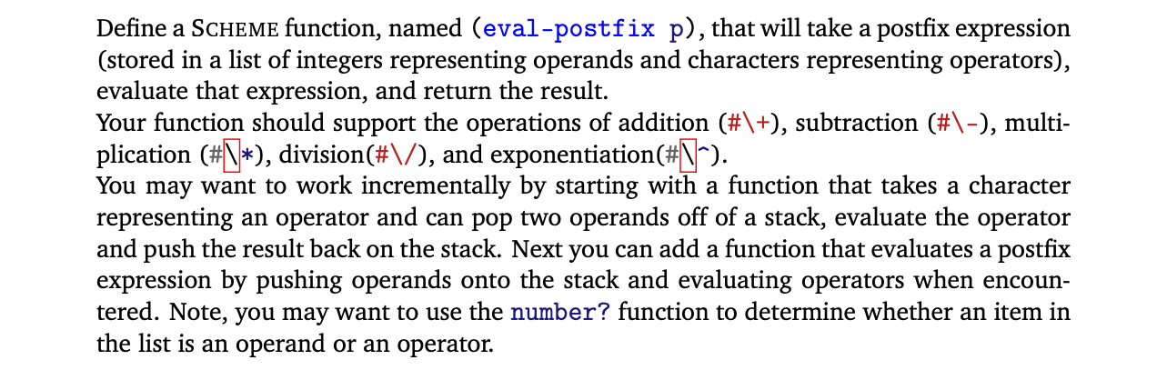 Solved MUST BE WRITTEN IN SCHEME CODE! Define (eval-postfix | Chegg.com