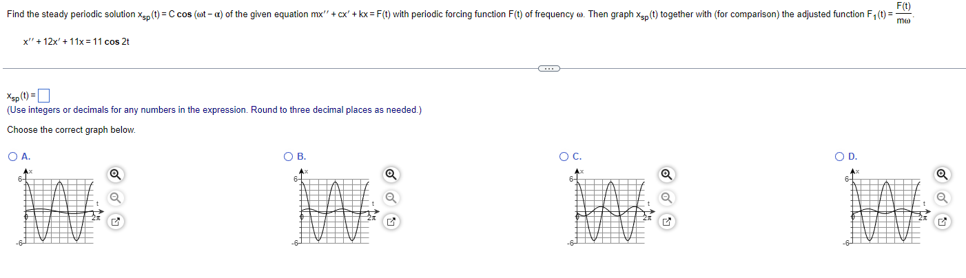 Solved x′′+12x′+11x=11cos2t xsp(t)= (Use integers or | Chegg.com