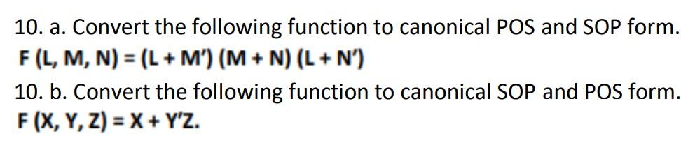 Solved 10. a. Convert the following function to canonical | Chegg.com