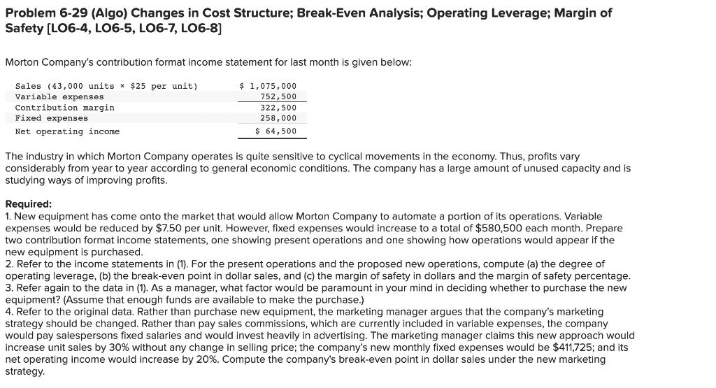 Solved Problem 6-29 (Algo) Changes in Cost Structure; | Chegg.com