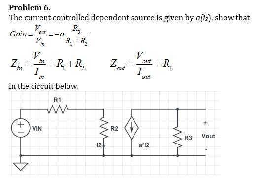 Solved =-a Problem 6. The current controlled dependent | Chegg.com