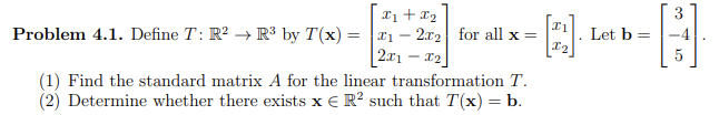 Solved Problem 4.1. Define T:R2→R3 by | Chegg.com