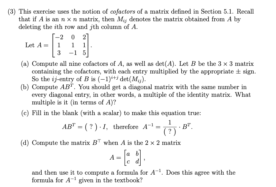 Solved 1 1 (3) This exercise uses the notion of cofactors of | Chegg.com