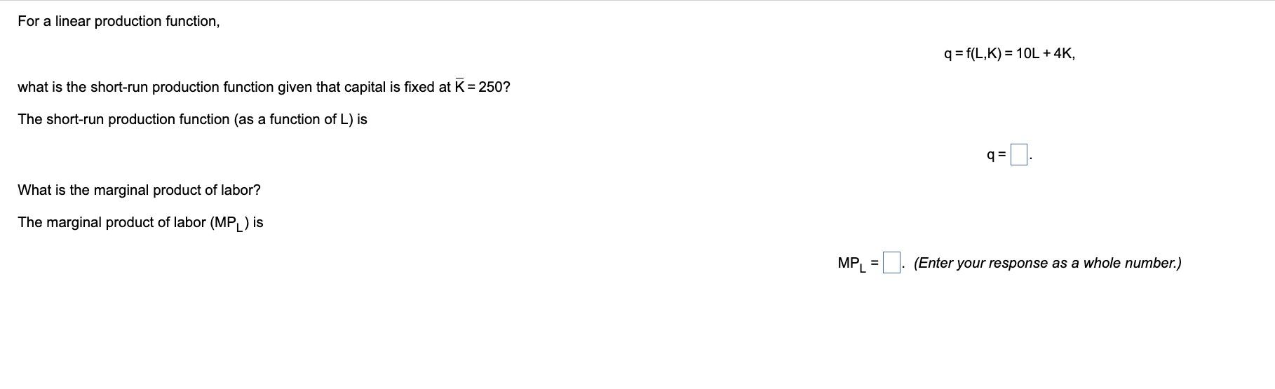 Solved For a linear production function, what is the | Chegg.com