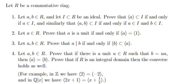 Solved Let R be a commutative ring. 1. Let a,b € R, and let | Chegg.com