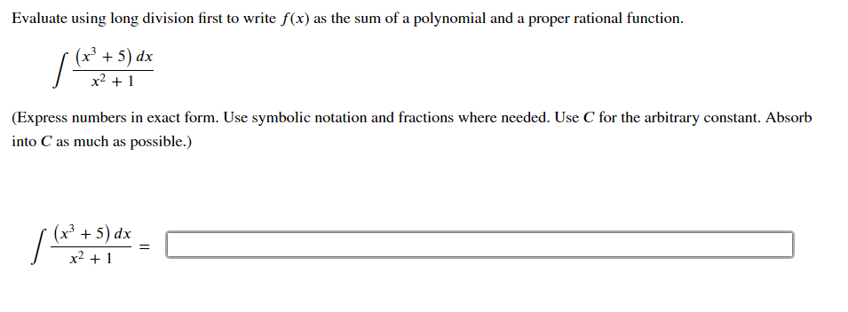 Solved Evaluate using long division first to write f(x) as | Chegg.com