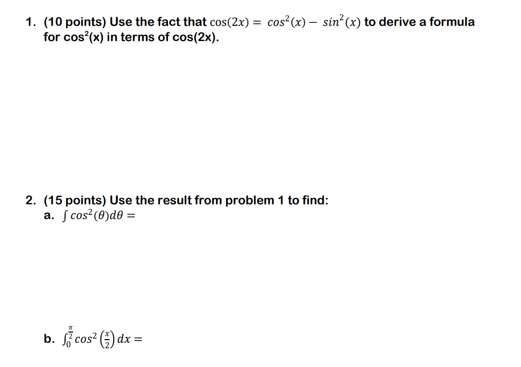 Solved 1. (10 points) Use the fact that | Chegg.com
