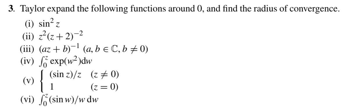 Solved 3. Taylor expand the following functions around 0, | Chegg.com