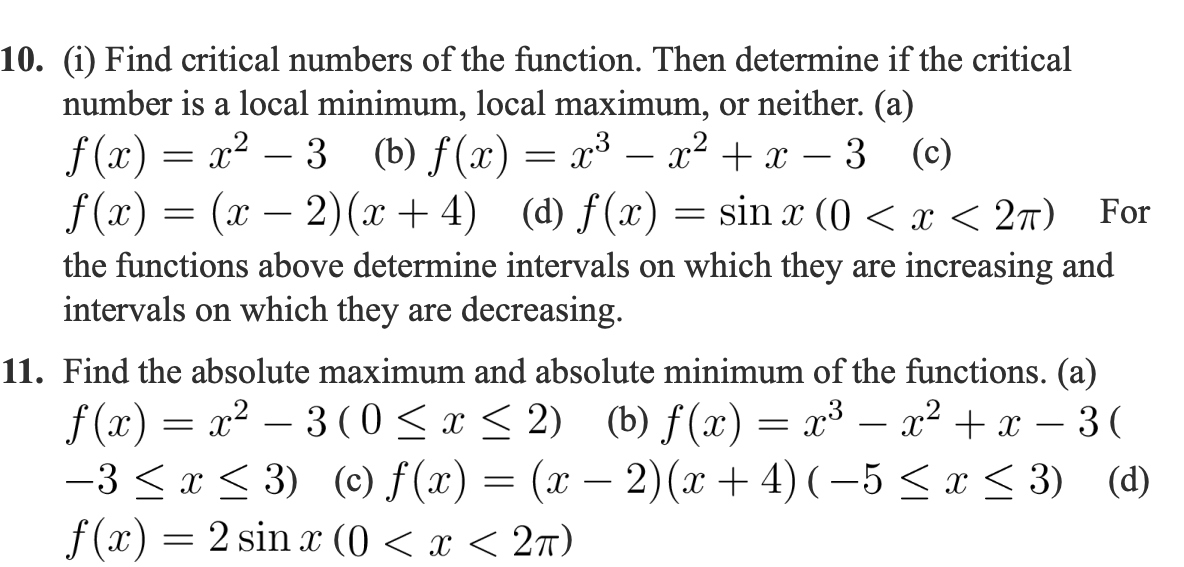 Solved 10. (i) Find critical numbers of the function. Then | Chegg.com