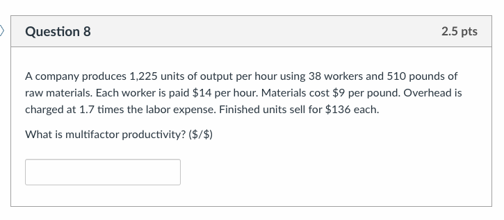Solved A company produces 1,225 units of output per hour | Chegg.com